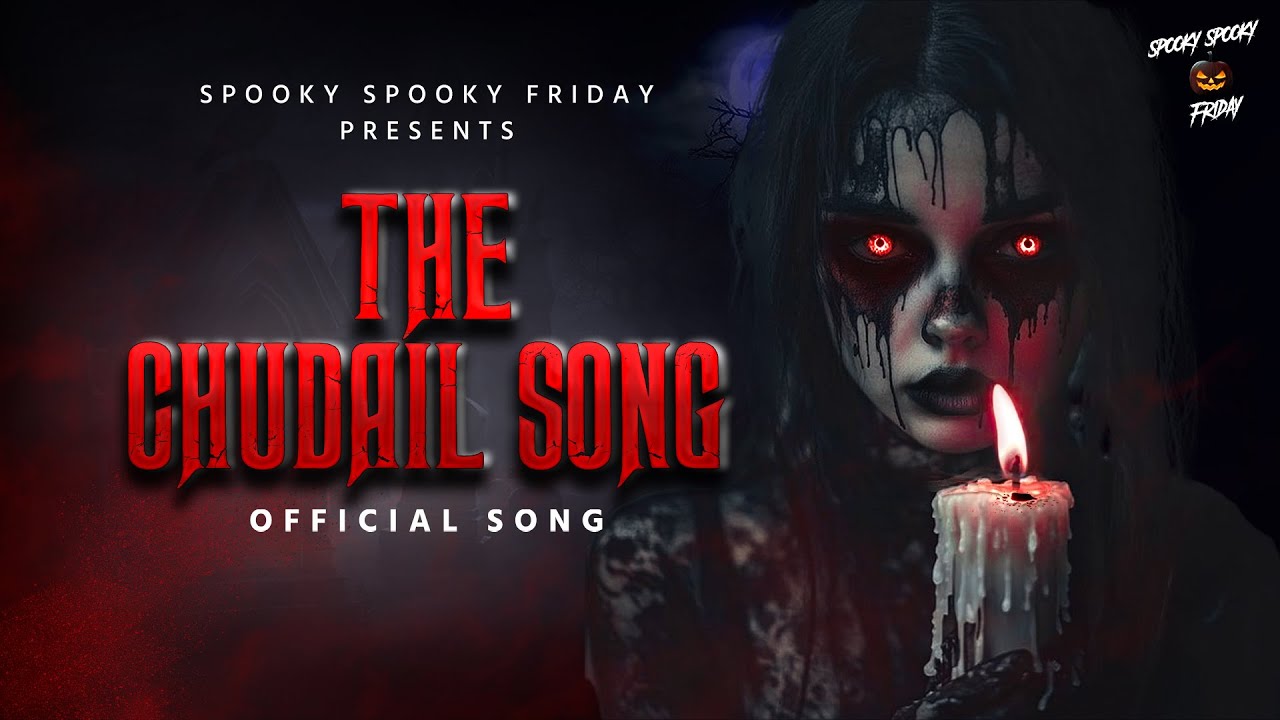 The Chudail Song (Official Music Video) | Halloween Horror Anthem 2025 ...