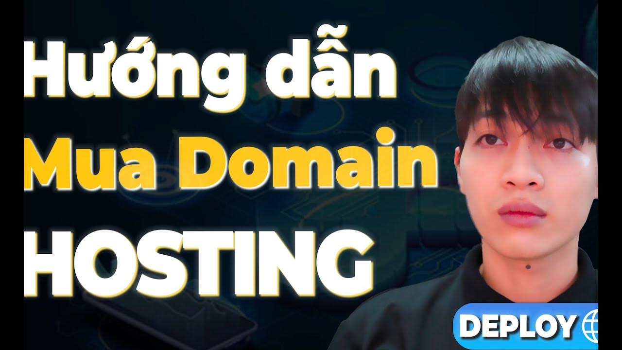 Deploy Website lên Internet - Bài 5: Mua tên miền (domain) và hosting để deploy website - YouTube