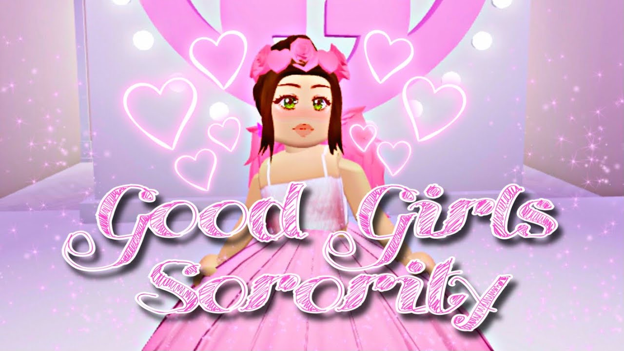The Girliest 🎀 Game On Roblox (Good Girls Sorority) - YouTube