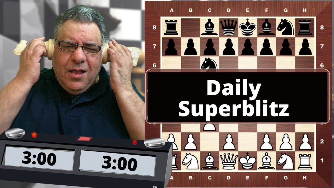 Daily Superblitz 30th June 2021 - some fun and instructive games - YouTube
