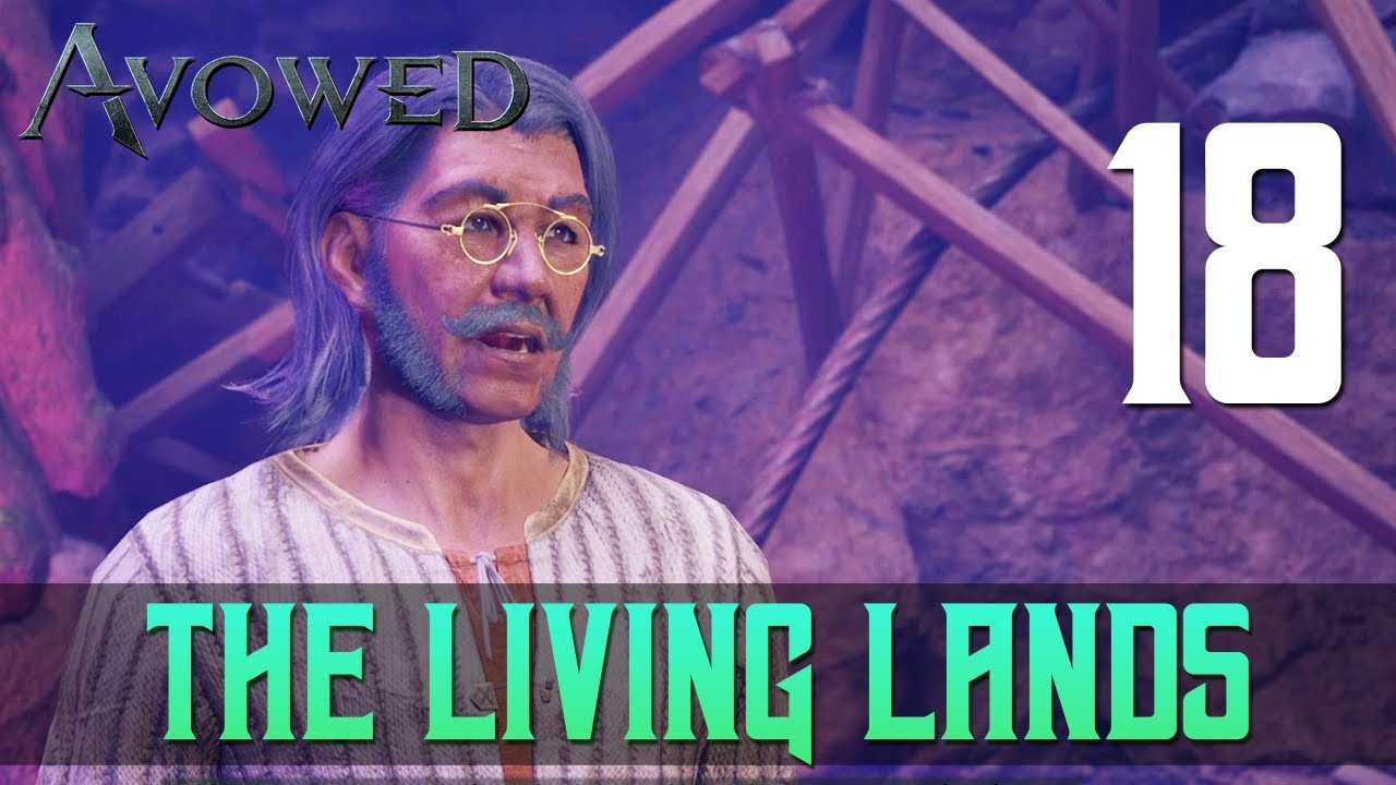 [18] The Living Lands (Let’s Play Avowed w/ GaLm) - YouTube