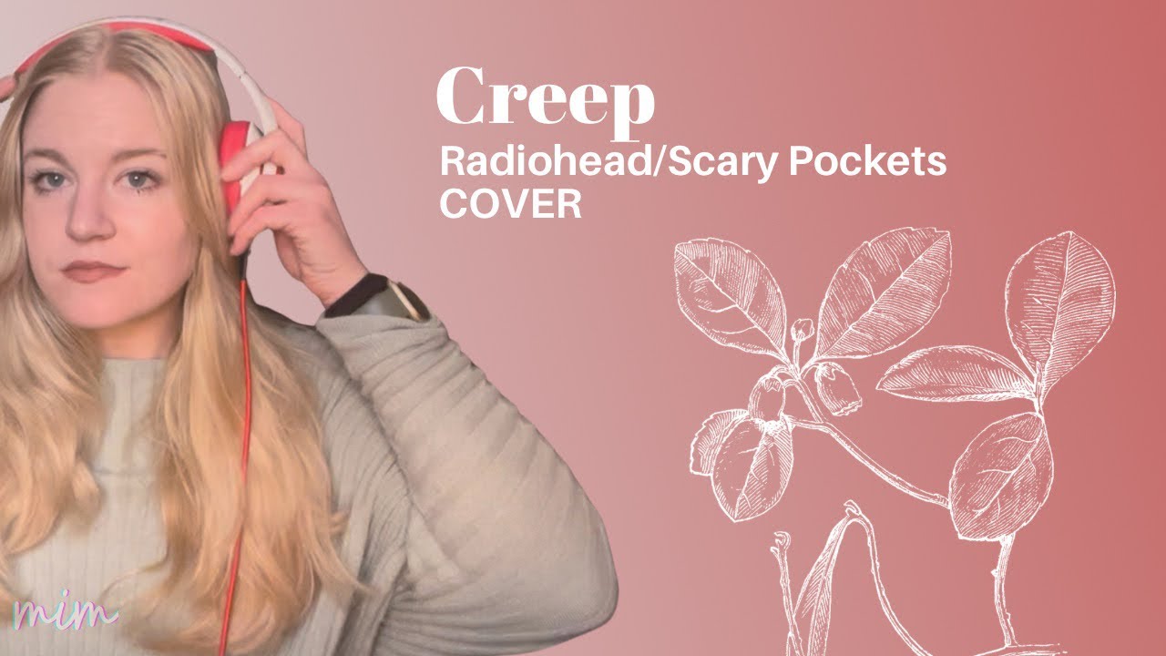 Creep | One-take Radiohead/Scary Pockets Cover - YouTube