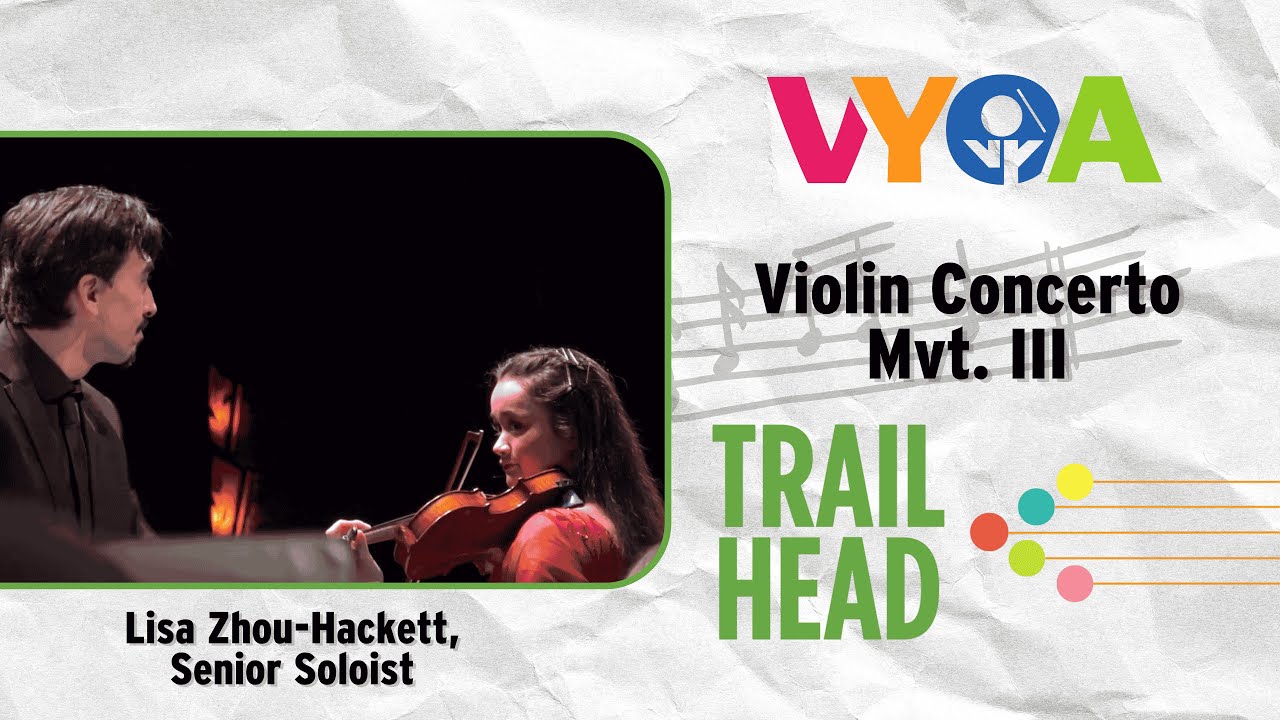 Violin Concerto Mvt. III w/ Senior Soloist, Lisa Zhou-Hackett - YouTube