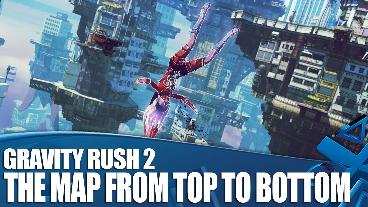 Gravity Rush 2 New Gameplay - The Map From Top To Bottom - YouTube