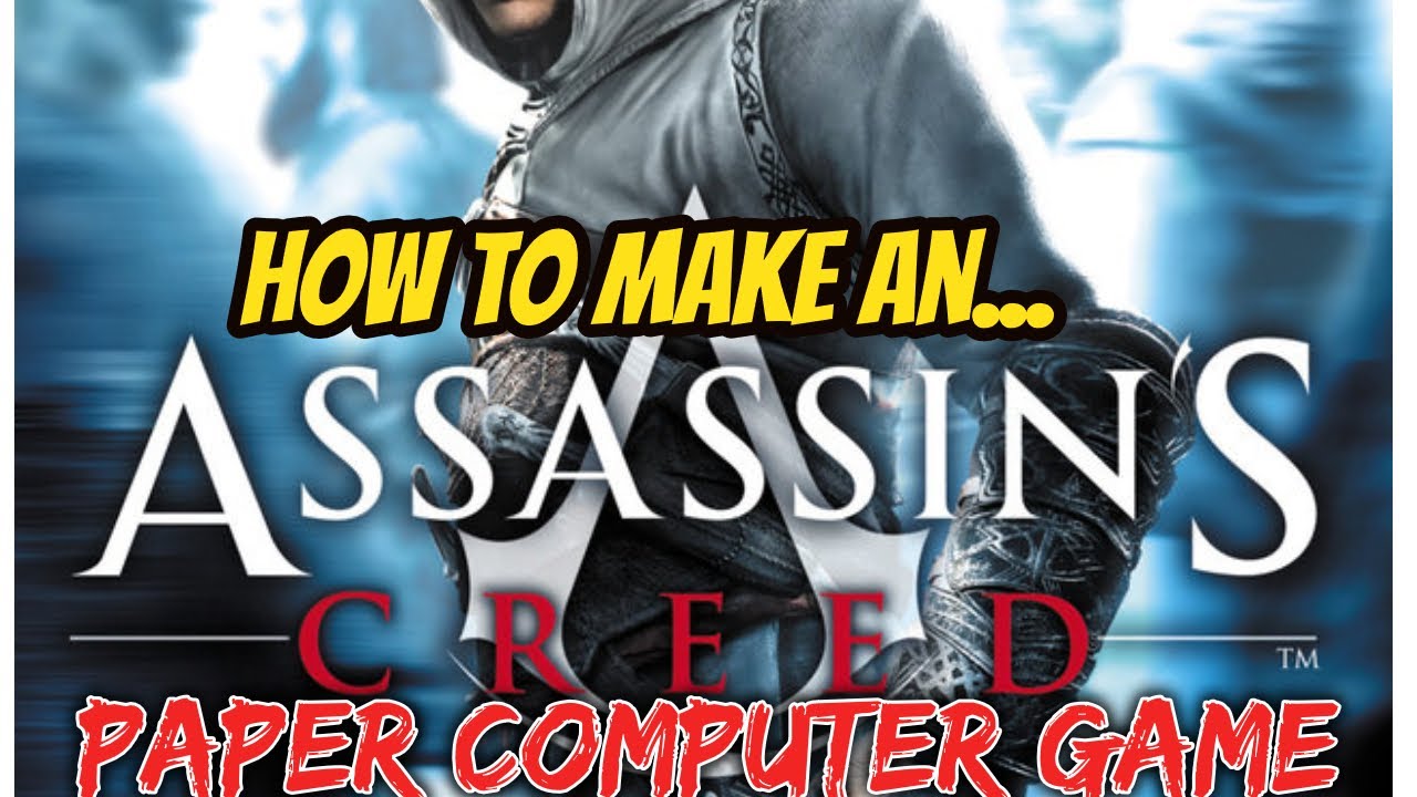 How to Make an ASSASSIN'S CREED Paper Computer Game - YouTube