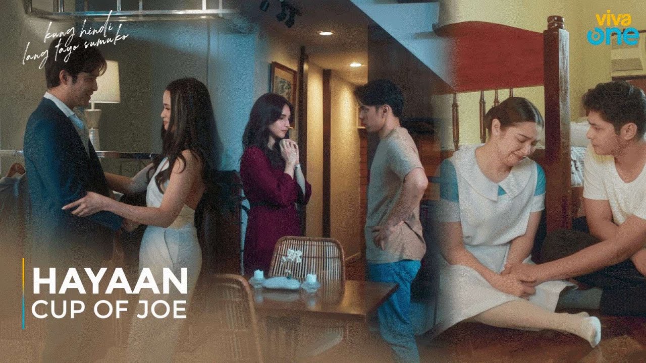 Cup of Joe - Hayaan (Official Music Video) | Kung Hindi Lang Tayo ...