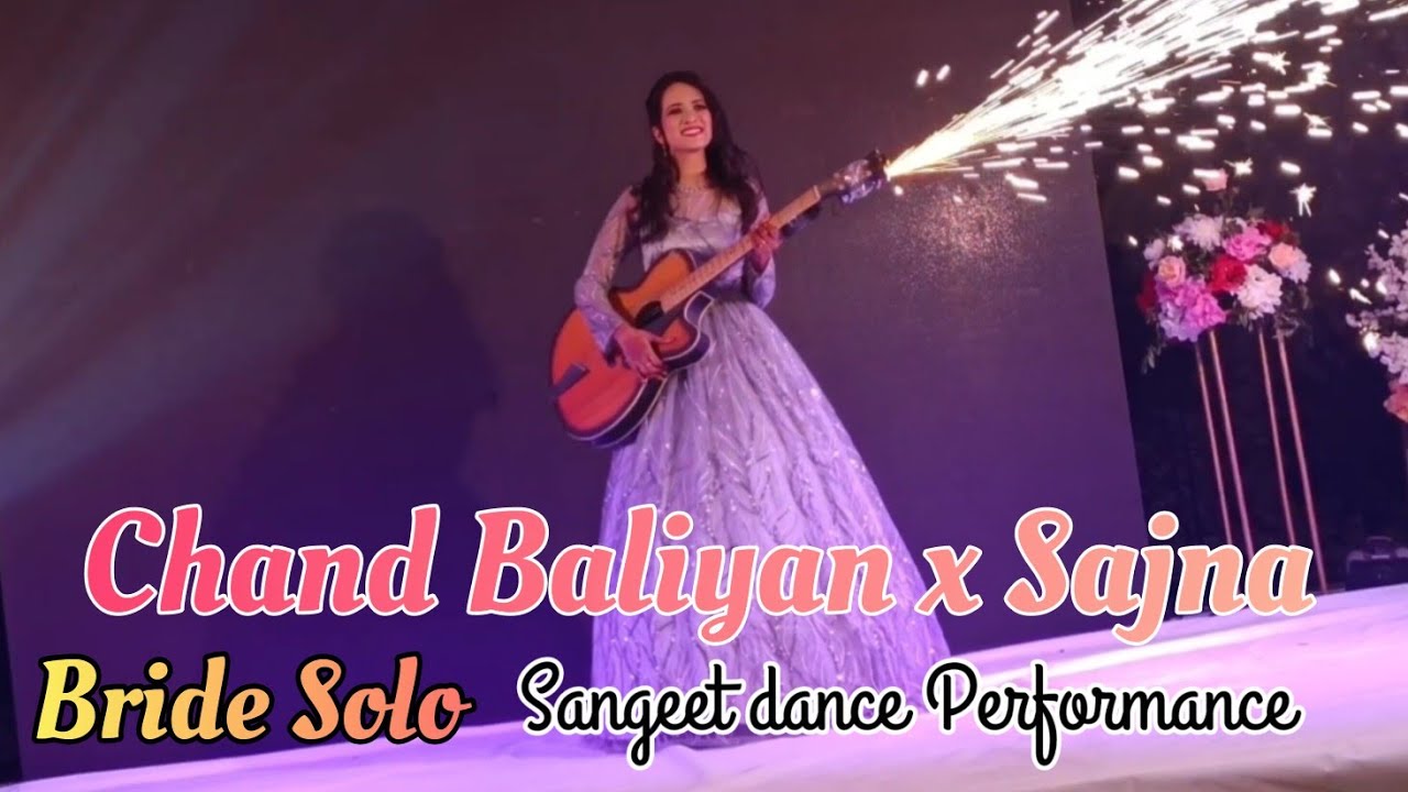 Chand Baliyan x Sajna - Sangeet dance Performance | Tanvi Bobde | FDA ...