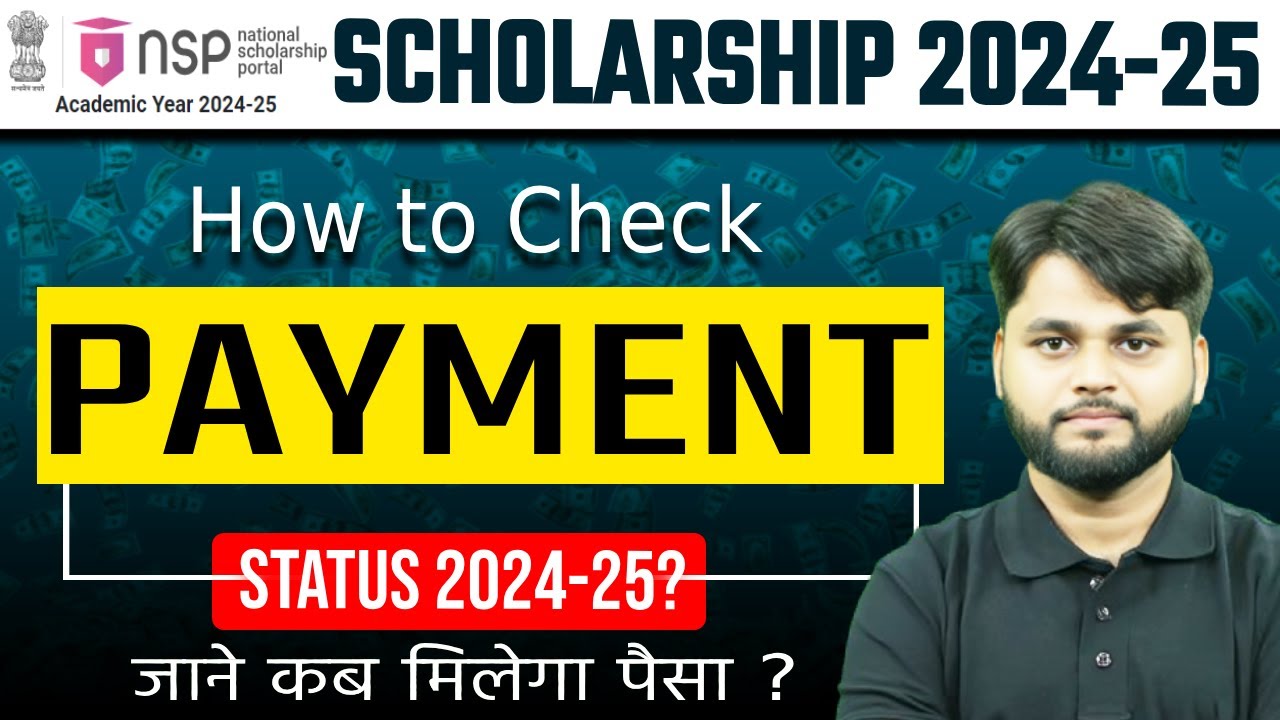 NSP Scholarship Payment Status 2024-25 | How to Check NSP Scholarship ...