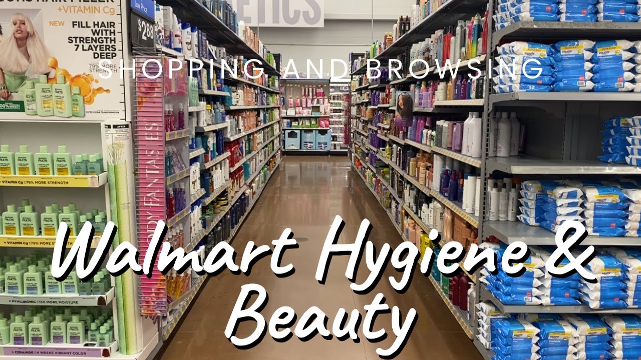 WALMART HYGIENE SHOP WITH ME * WALMART BEAUTY PRODUCTS SHOP WITH ME ...
