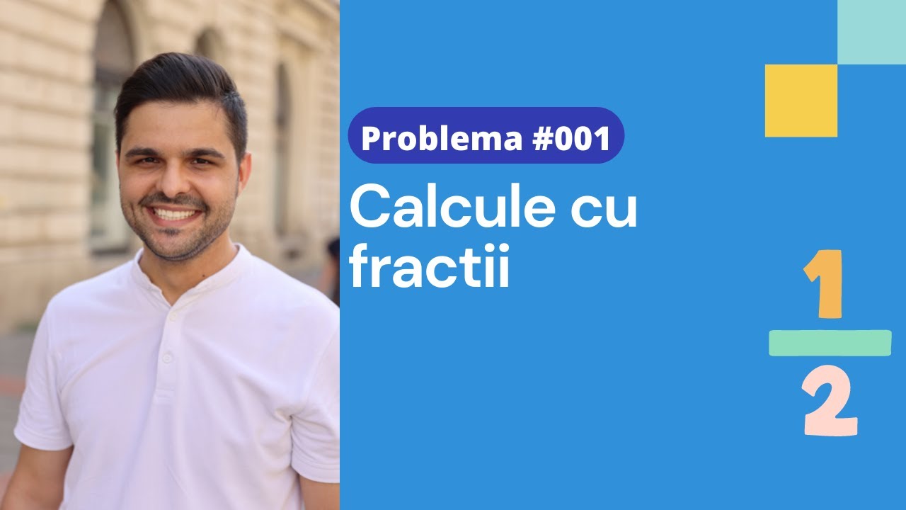 Rezolvare Calcule cu fractii - YouTube