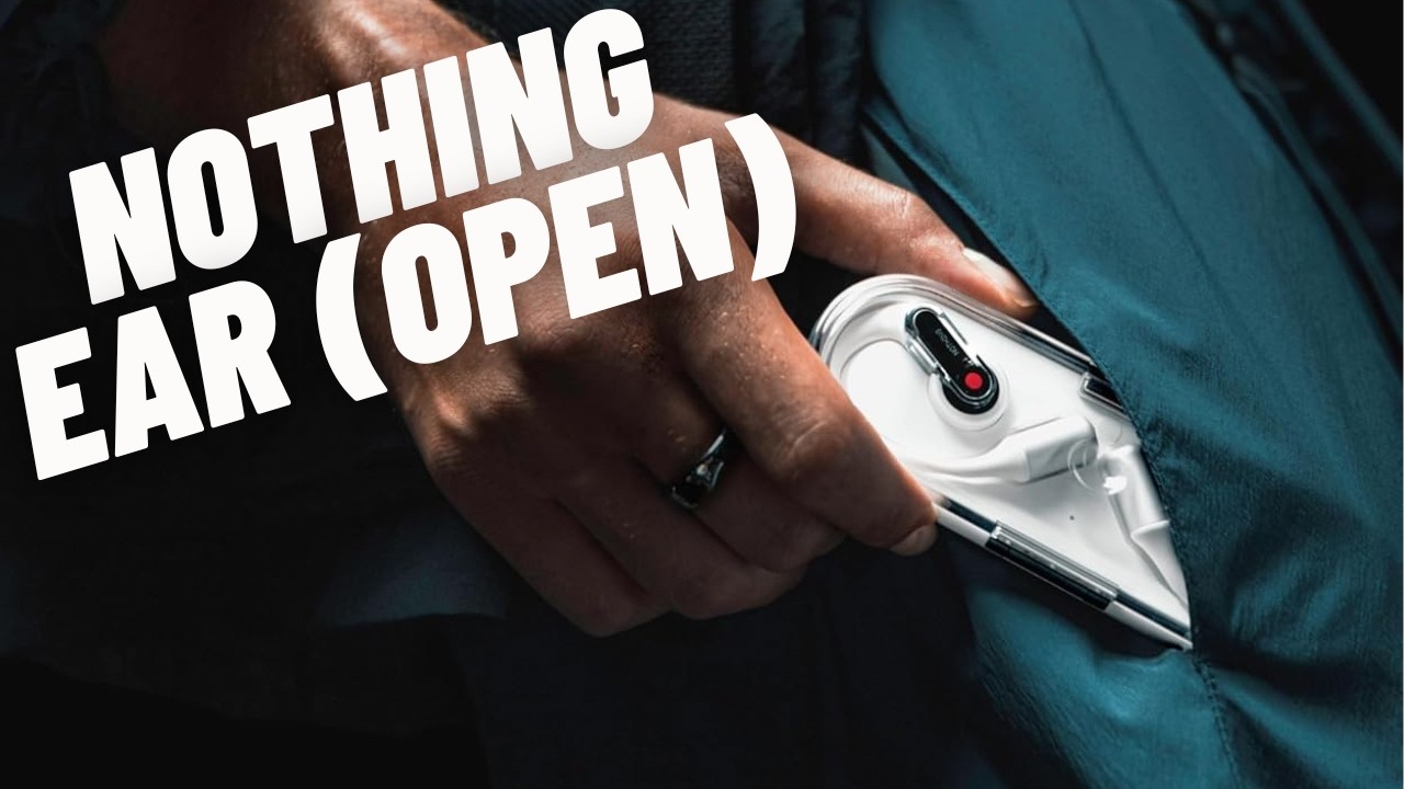 Recensione Nothing Ear (open): CUFFIE OPEN EAR UNICHE! - YouTube