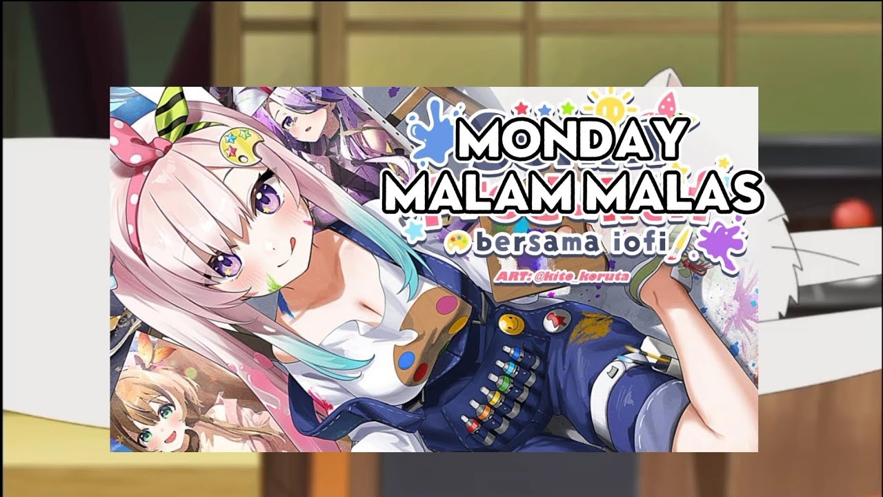 Senin produktif ikutan Malas 【Airani iofifteen】 - YouTube