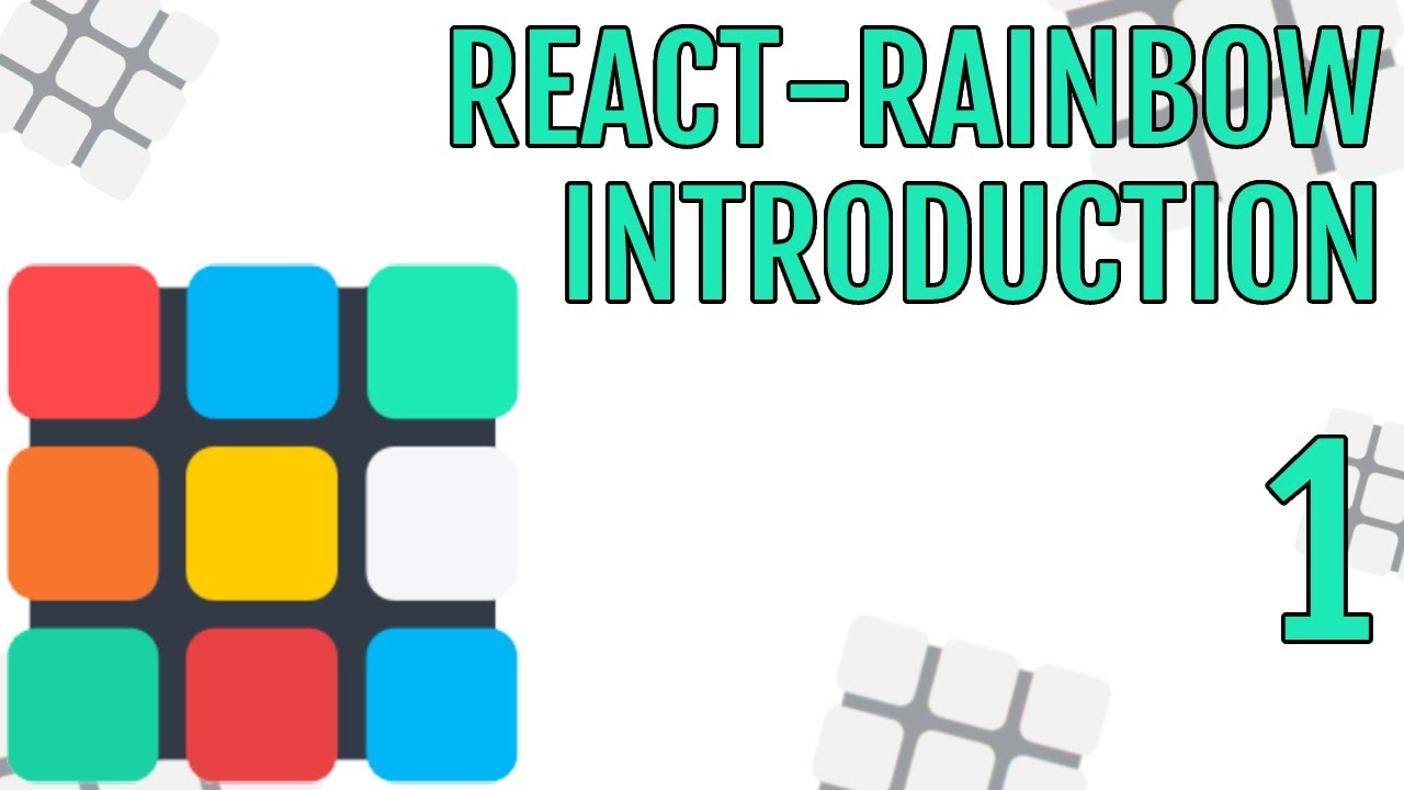React Rainbow Course #1 | Introduction - YouTube