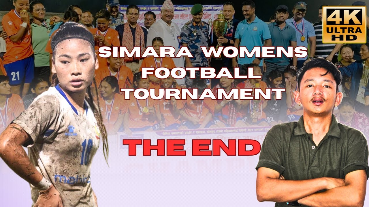 Simara Women's Football Tournament 2025 | Emotional Ending & Champions Celebration | THE END ...