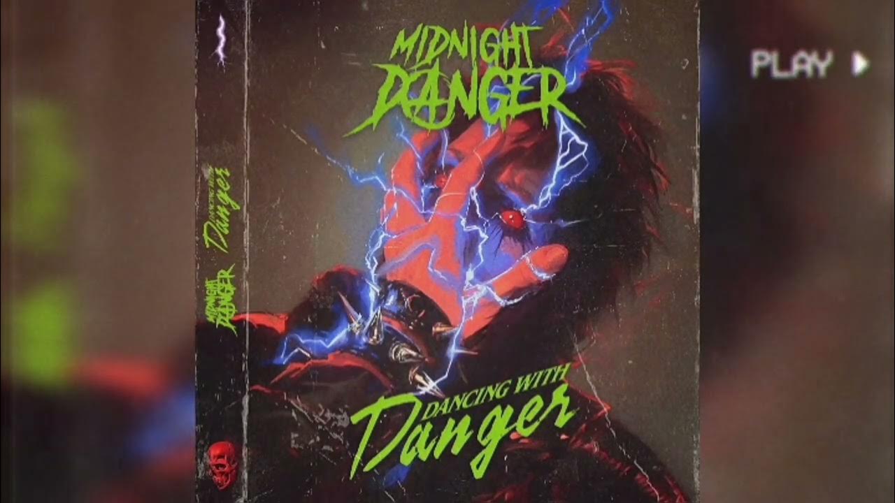 Midnight Danger - Dancing with Danger (New Single 2024) - YouTube