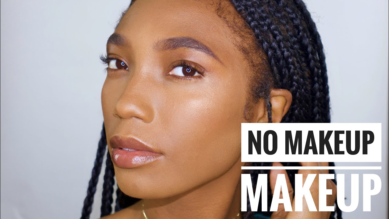 'NO MAKEUP' LOOK TUTORIAL FOR DARK SKIN - YouTube