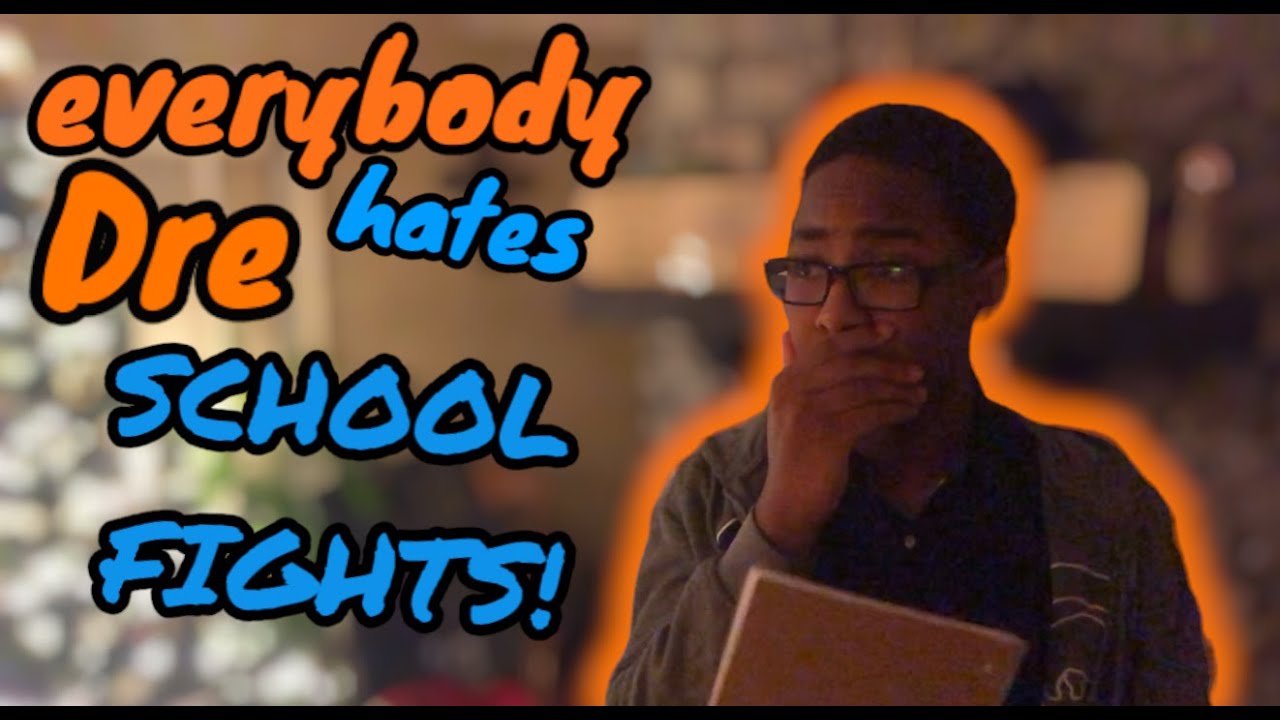 School Fights | Everybody Hates Dre (Episode 12) ( Everybody Hates ...