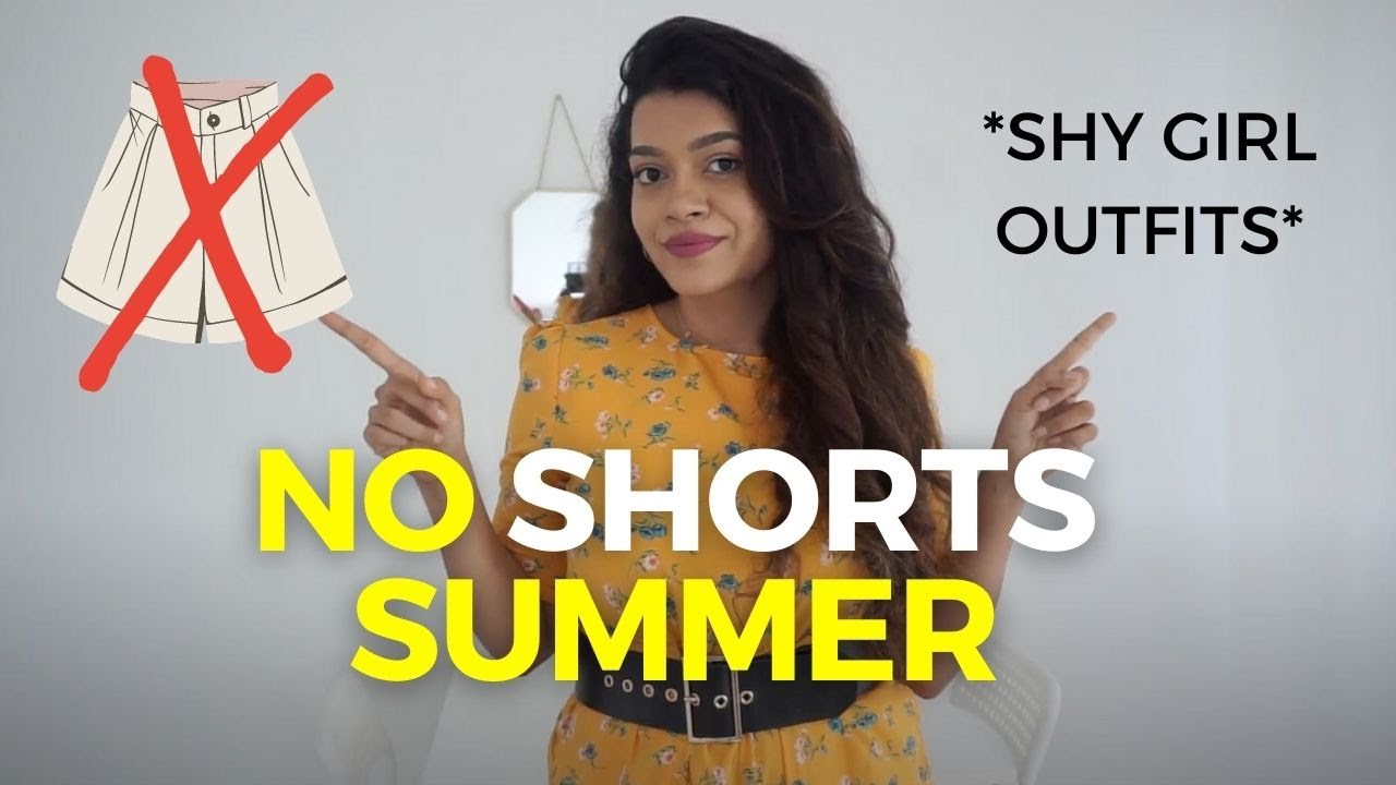 How to look STYLISH without Short clothes | No SHORTS summer | Gia ...