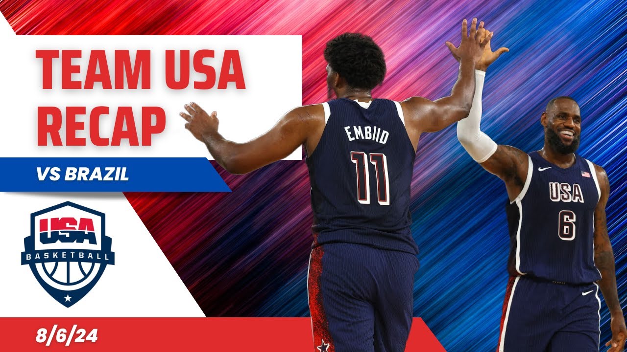 Team USA vs Brazil Olympic Basketball Recap | 2024 Olympics - YouTube