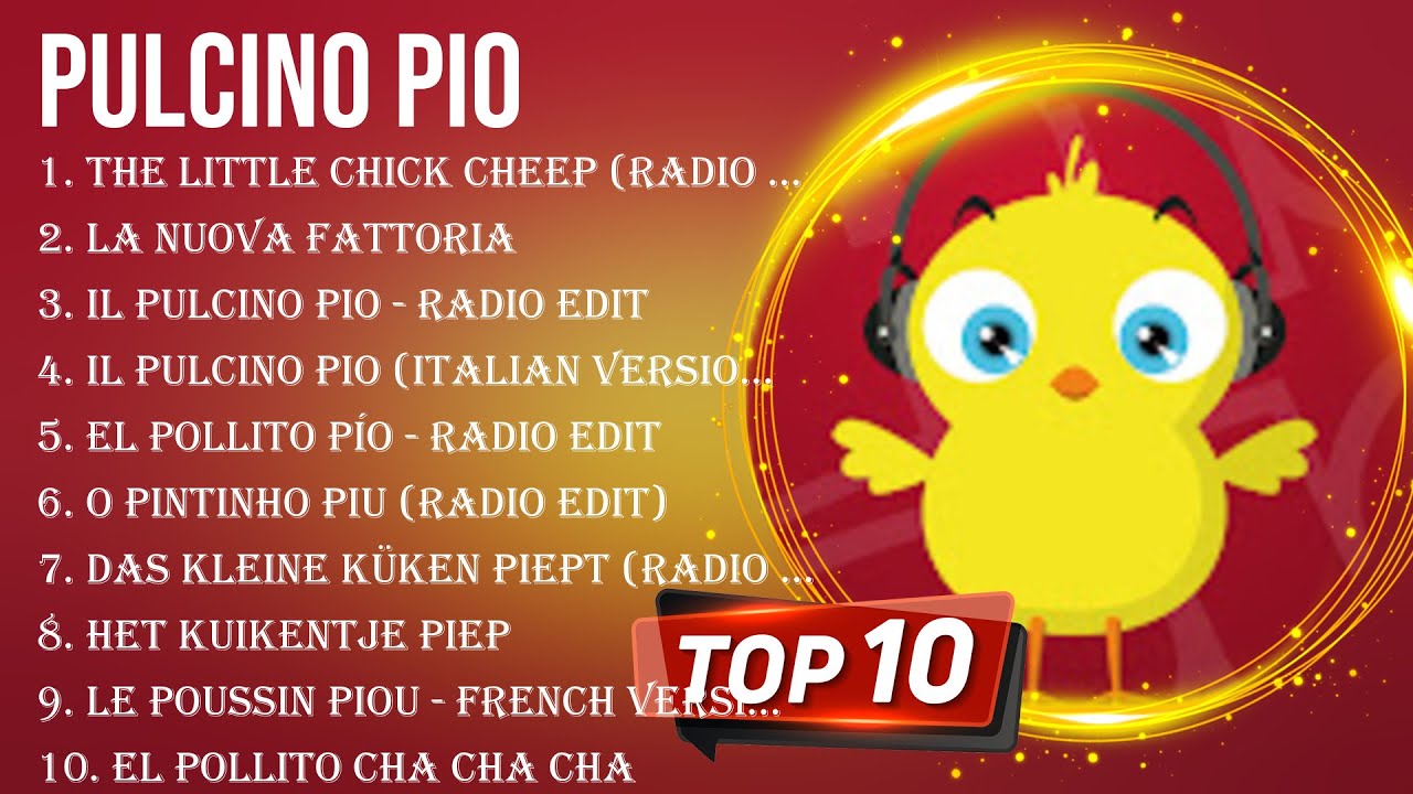 Best Songs of Pulcino Pio full album 2024 ~ Top 10 songs - YouTube