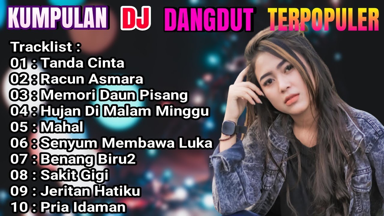 DJ DANGDUT NONSTOP TERBARU-TANDA CINTA-FULL BASS 2022 - YouTube