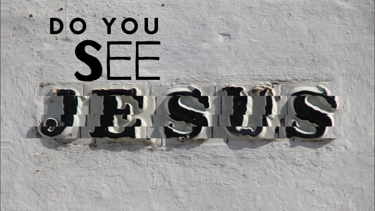 Do You See Jesus Pt.2 | Pastor Don Andreasen - YouTube