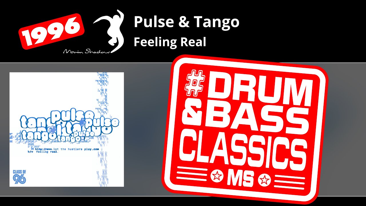 Pulse & Tango: Feeling Real | SHADOW69-Y | Moving Shadow - YouTube