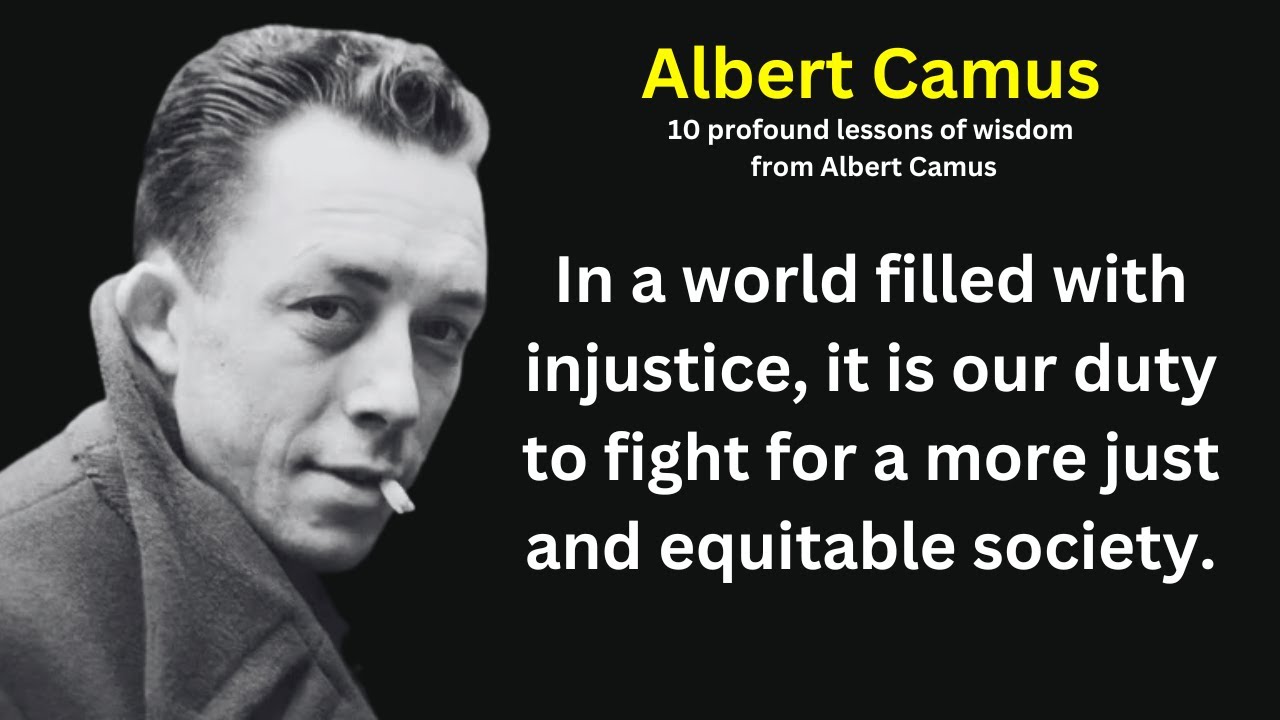 10 profound lessons of wisdom from Albert Camus - YouTube