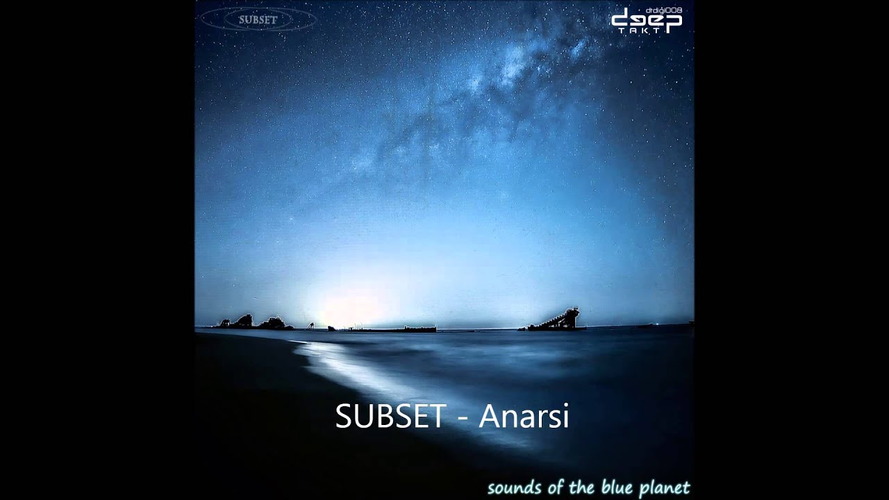 SUBSET - Anarsi - YouTube