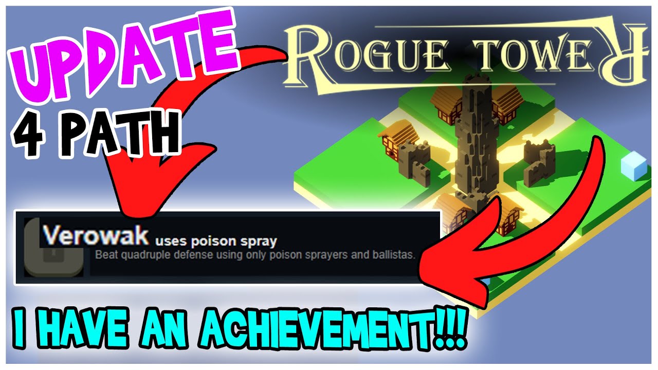 UPDATE 4 Path and I Have an Achievement Named After Me!!! | Rogue Tower ...