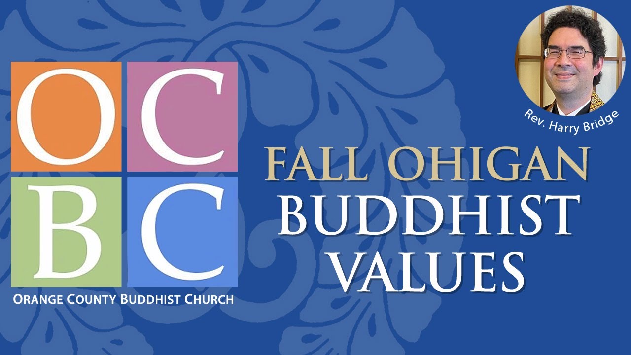 Fall Ohigan Service - Buddhist Values 2020.09.20 - YouTube