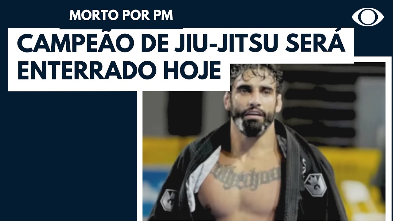 Campeão De Jiu Jitsu Assassinado Em Show é Enterrado Nesta Segunda