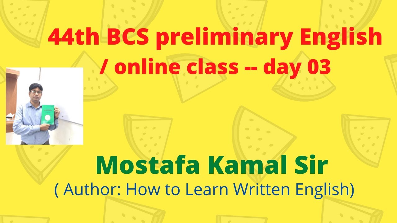 44th BCS preliminary English/ online class-- day 03 - YouTube