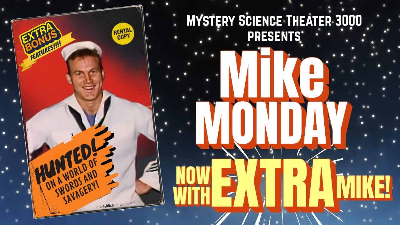 Mike Monday! Now Available with EXTRA MIKE | MST3K Marathon with 4 Full ...