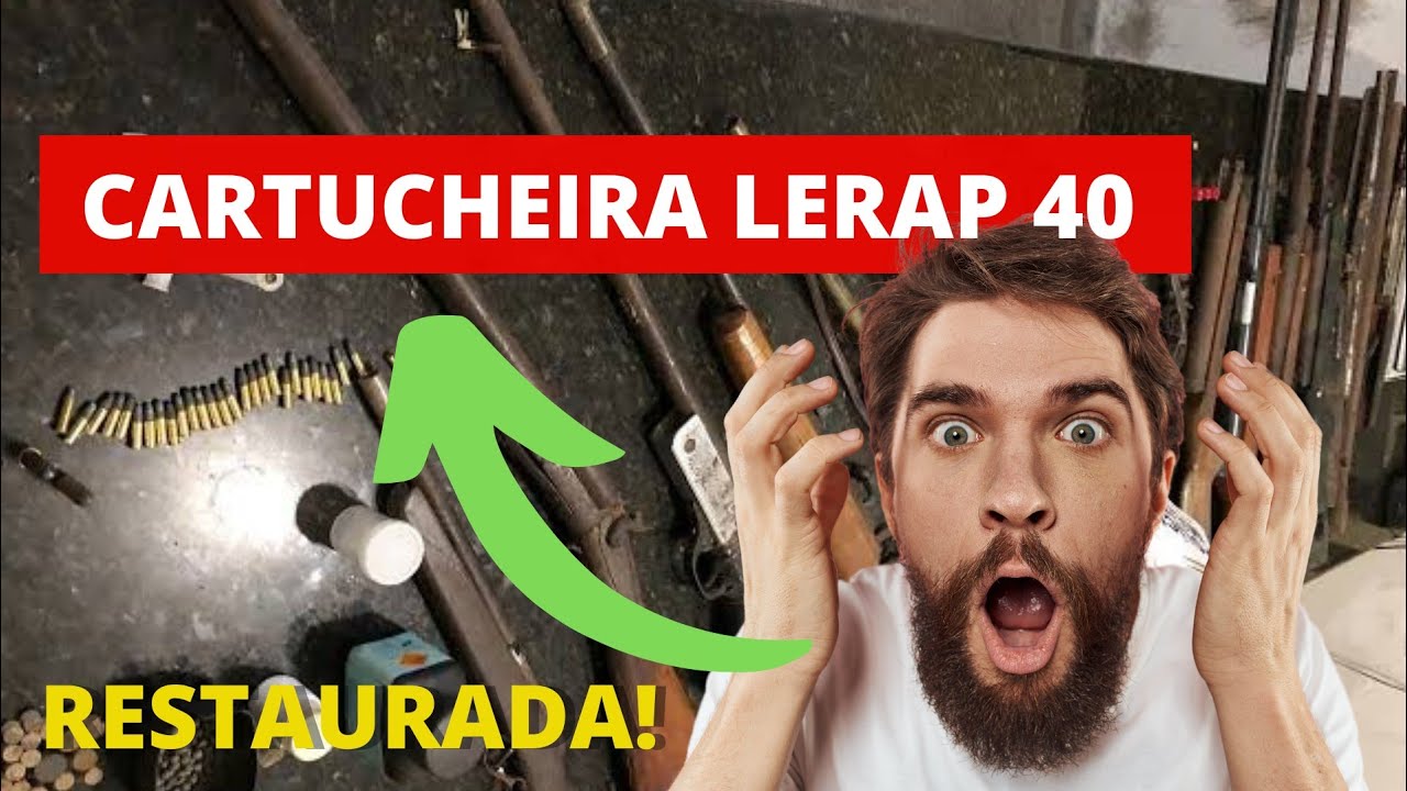 CARTUCHEIRA LERAP CALIBRE 40 / RELÍQUIA / RESTAURADA, RARIDADE. - YouTube