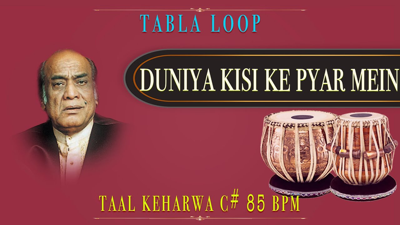 Duniya Kisi Ke Pyar Mein | Mehdi Hassan | Tabla Loop | C# 85 BPM | Keharwa Taal Loop | Band ...
