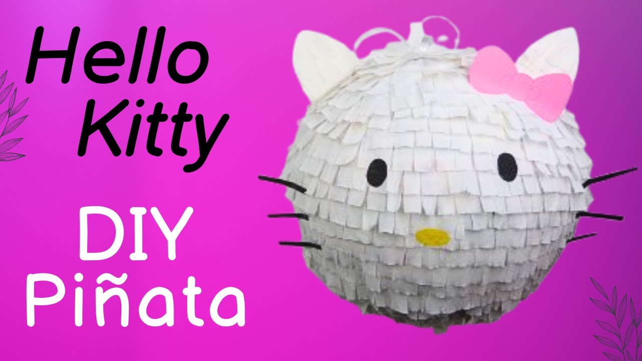 Hello Kitty Pinata. DIY Pinata - YouTube