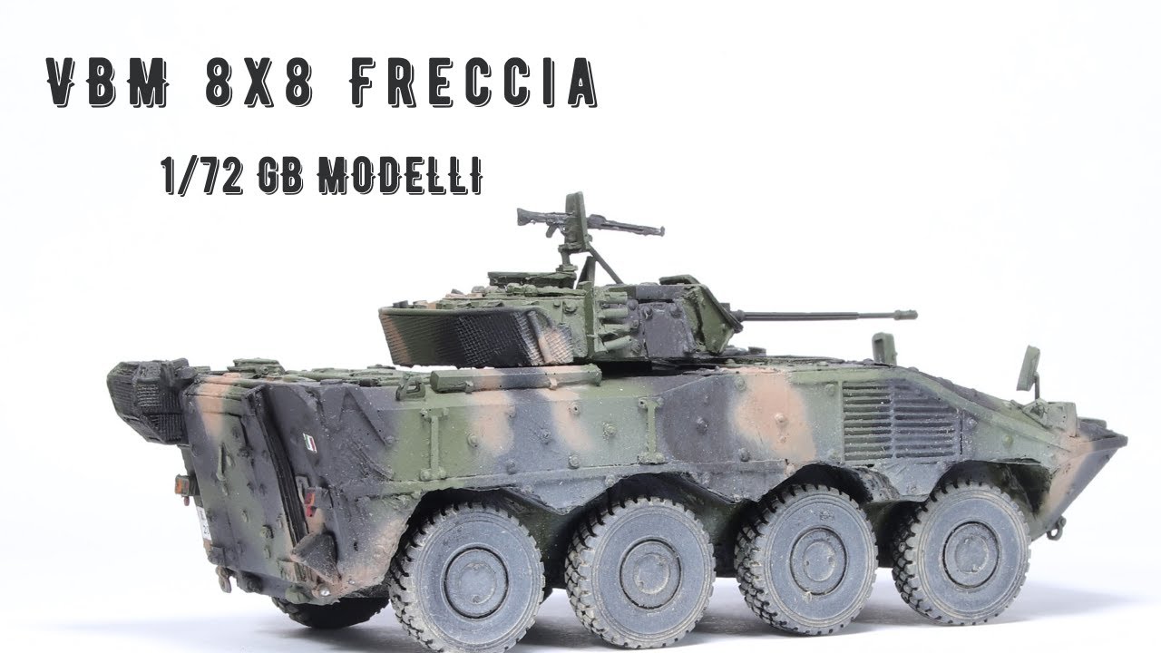 IVECO Freccia VBM 8x8 GB Modelli 1/72 - YouTube