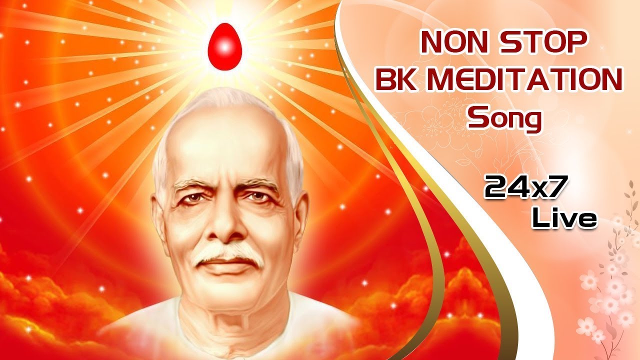 LIVE 🔴 Brahmakumaris Non Stop Meditation Songs। BK Non-stop Divine ...