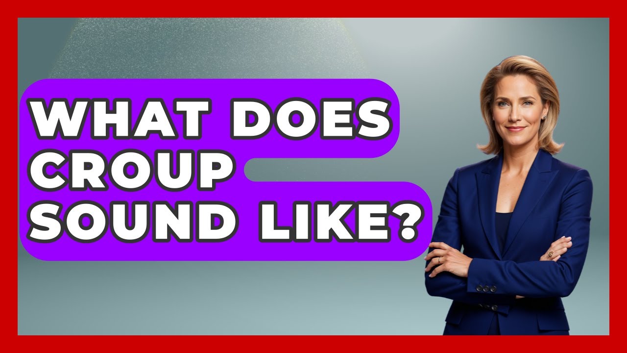 What Does Croup Sound Like? - Ear Nose Throat Expert - YouTube