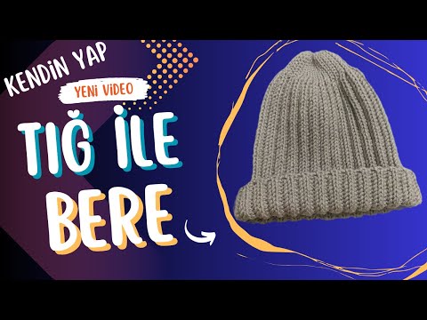 Tığ ile bere nasıl örülür? | Elişi örgü ürünler