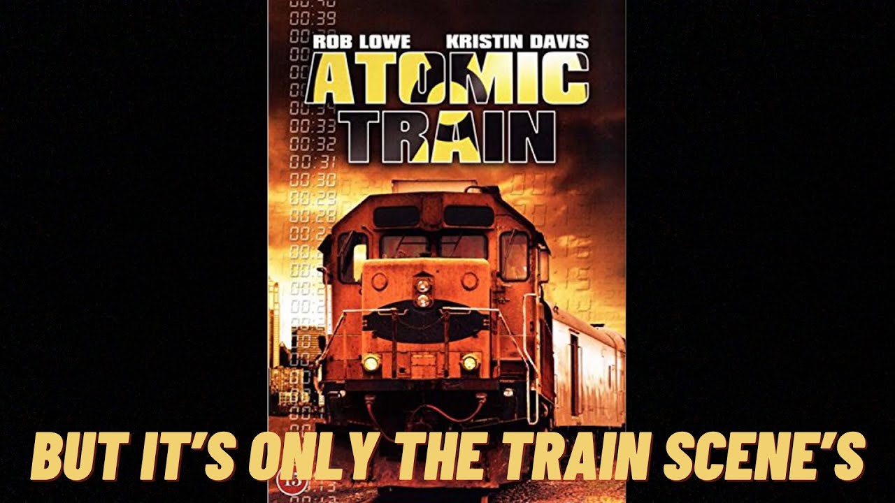 Atomic Train (But it’s only the train scene’s) - YouTube