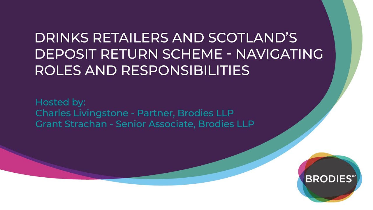 Drinks Retailers and Scotland's Deposit Return Scheme - navigating ...
