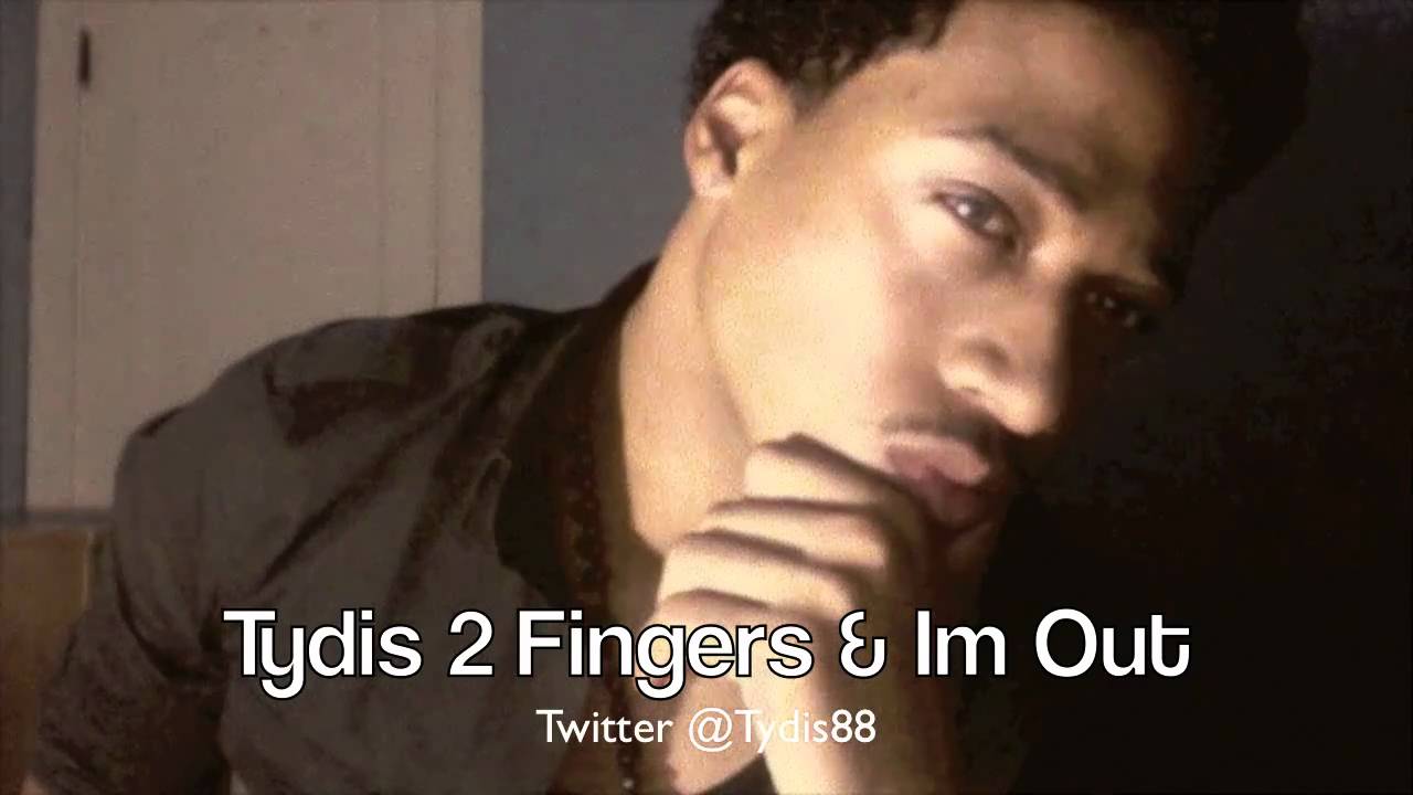 Tydis 2 Fingaz & Im Out! - YouTube
