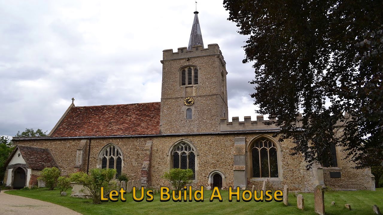 365 Let Us Build A House - YouTube