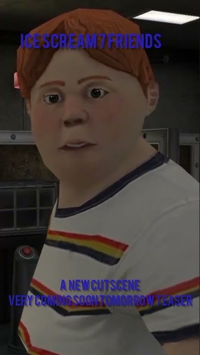 ice Scream 7 Friends a new cutscene very coming soon tomorrow teaser 😰😰😰😰😰🍧🍧🍧🍧🍧 finally - YouTube