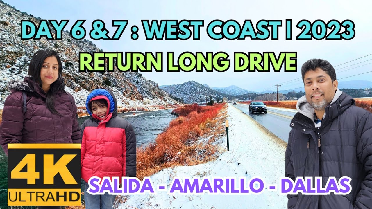 [4K]Day 6&7 |Salida Amarillo Dallas |Return Long Drive| West Coast ...