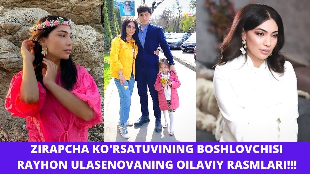 RAYHON ULASENOVANING ENG SARA OILAVIY RASMLARI!! INSTAGRAM OLAMI ...
