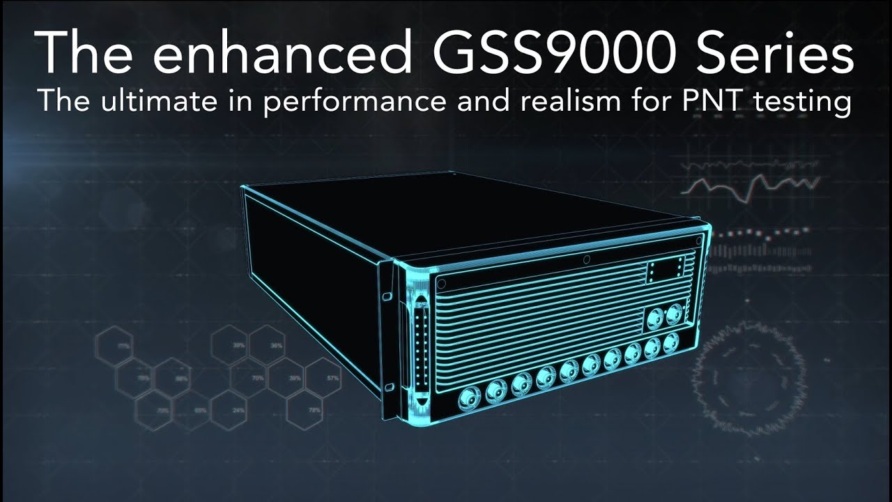 The Enhanced Spirent GSS9000 Multi-frequency, Multi-GNSS Simulator ...