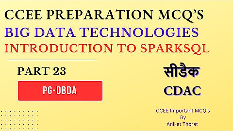 CDAC | PG-DBDA | CCEE Preparation MCQ's | Big Data Technologies (BDT) - YouTube
